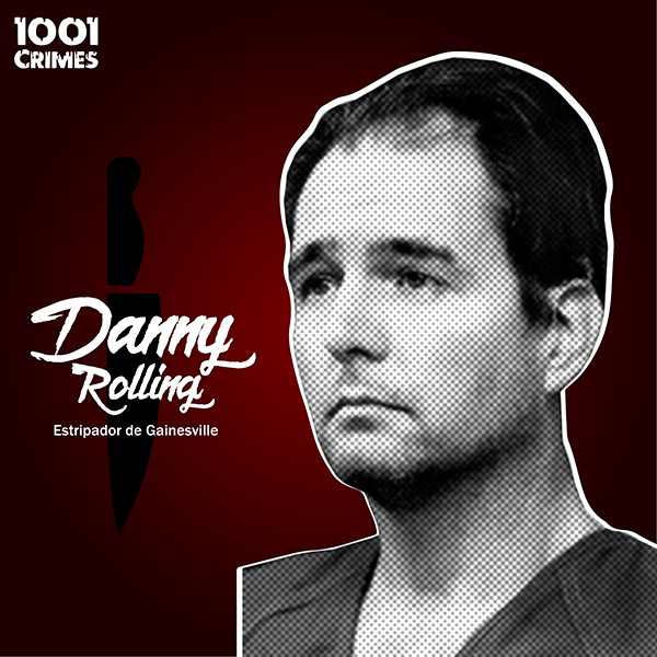 Danny Rolling – 1001 crimes