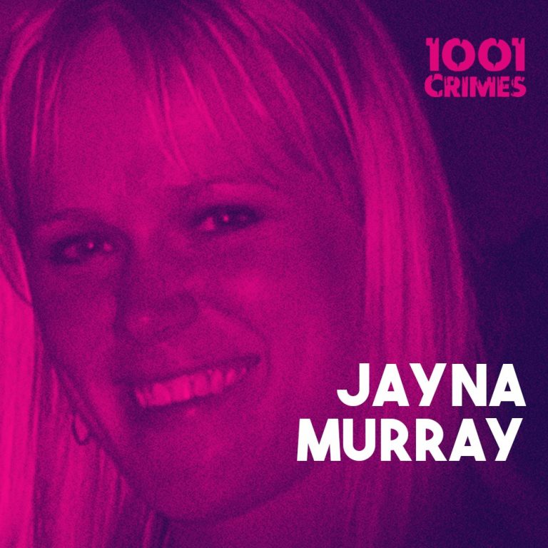 Jayna Murray – 1001 crimes